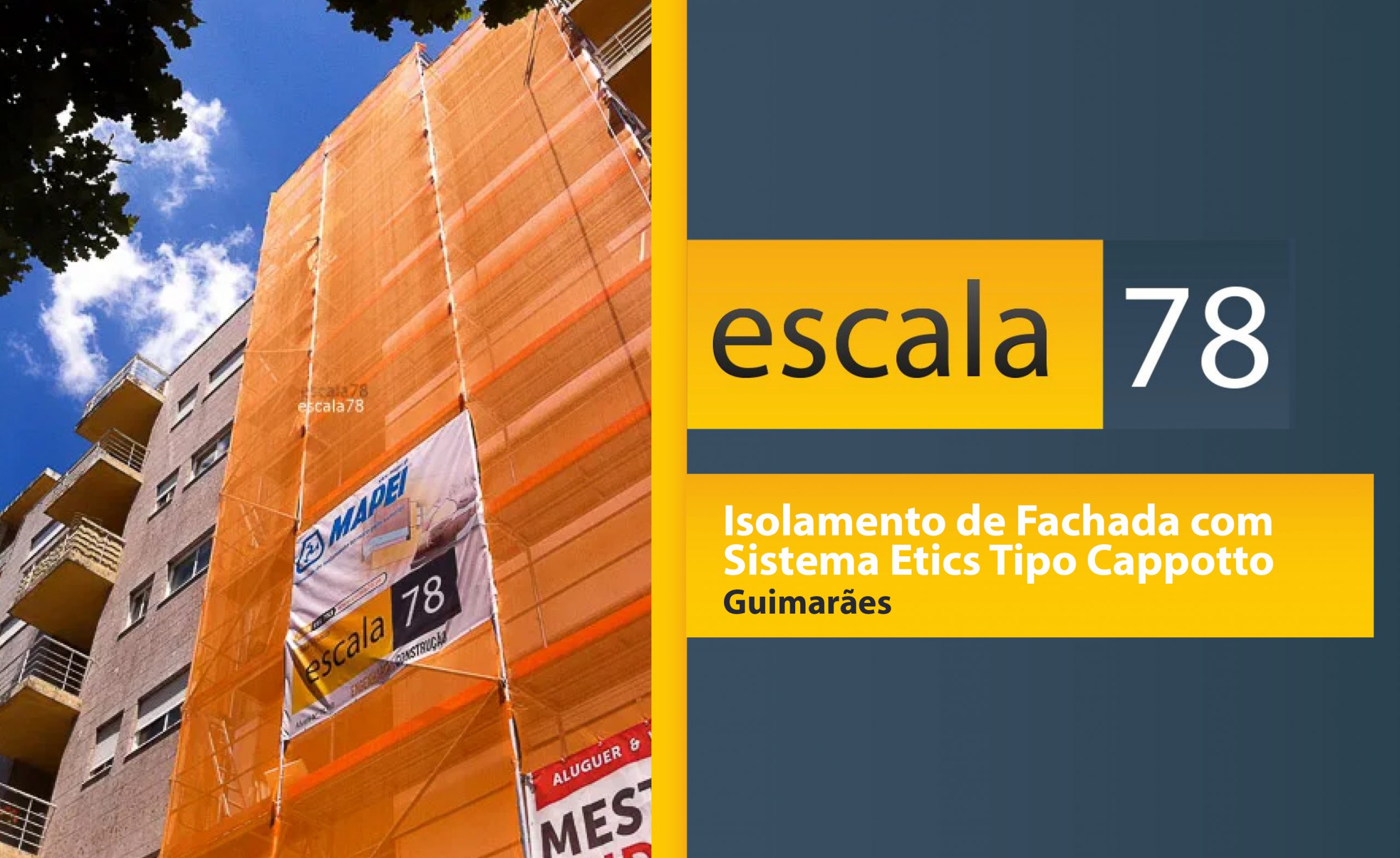 Isolamento de Fachada com Sistema Etics Tipo Cappotto - escala78.pt